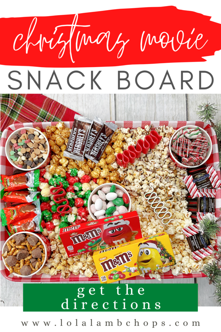 Christmas Movie Charcuterie Snack Board - Lola Lambchops
