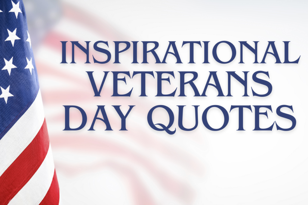 Inspirational Veterans Day Quotes And Sayings Lola Lambchops