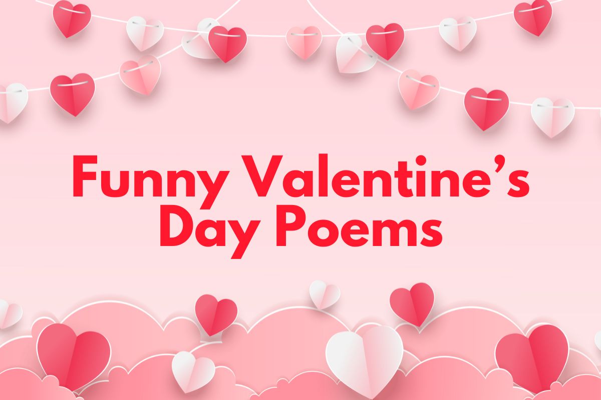 Funny Valentine's Day Poems to Share With Loved Ones - Lola Lambchops