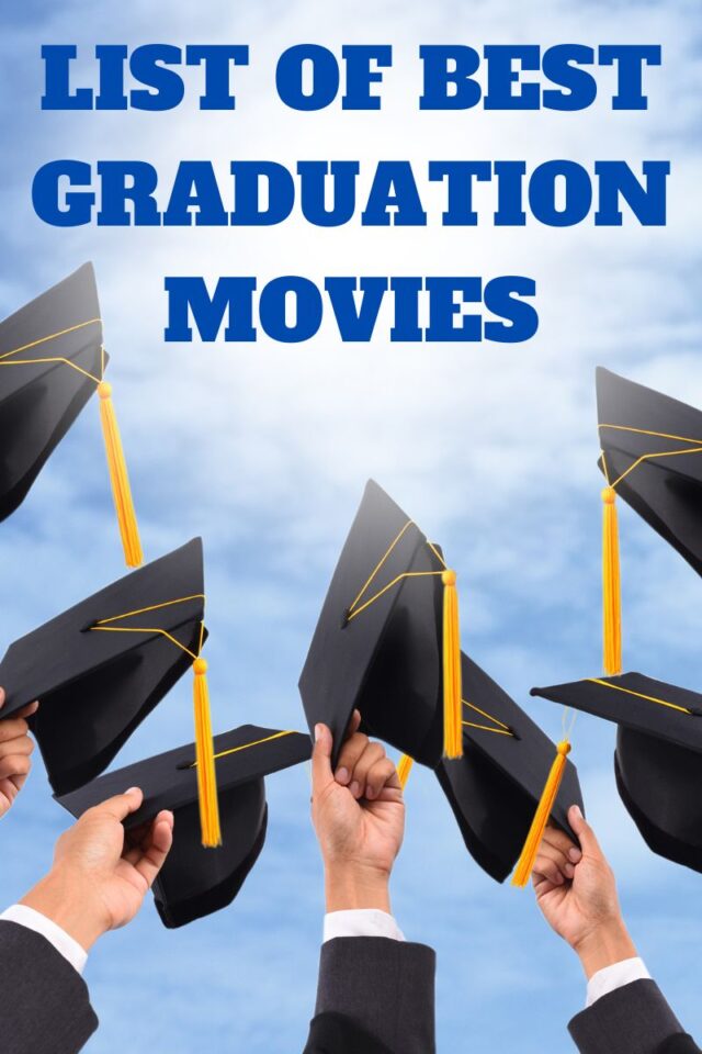 The Greatest Graduation Movies to Watch for Nostalgia - Lola Lambchops
